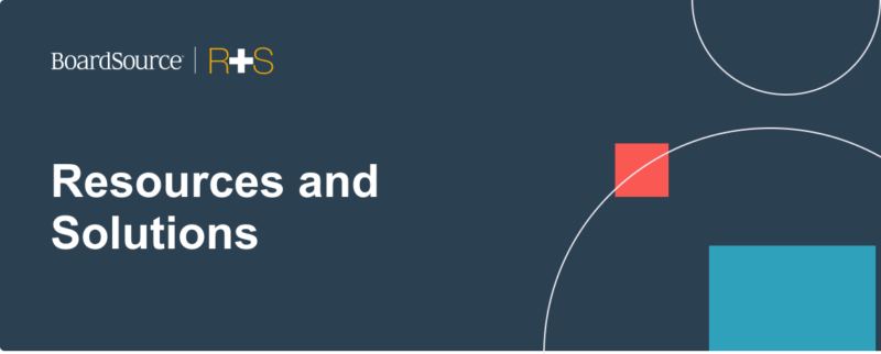 Downloadable Resources & Tools - BoardSource